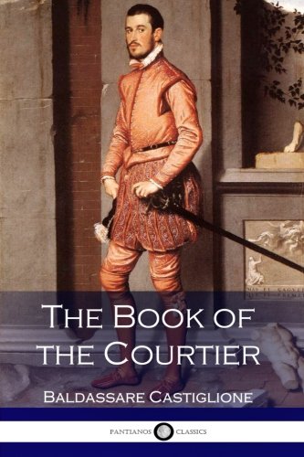 Buy The Book of the Courtier Book Online at Low Prices in India | The ...
