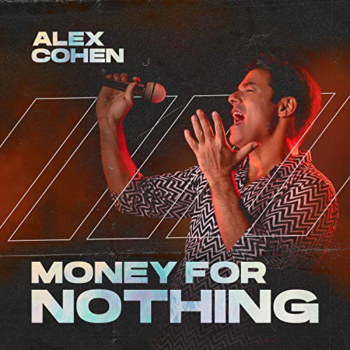 Écouter Money for Nothing (Live) par Alex Cohen sur Amazon Music Unlimited