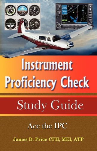 Instrument Proficiency Check Study Guide: Price, James D: 9780983750628 ...