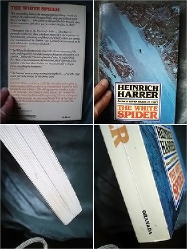The White Spider: The Story of the North Face of the Eiger by Heinrich ...