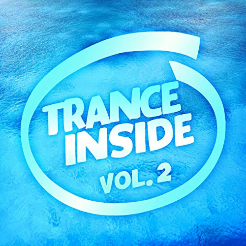 Amazon Music - VARIOUS ARTISTSのTrance Inside, Vol. 2 - Amazon.co.jp