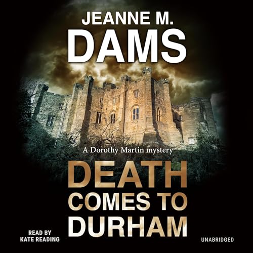 Amazon.com: Death Comes to Durham: The Dorothy Martin Mysteries, Book ...