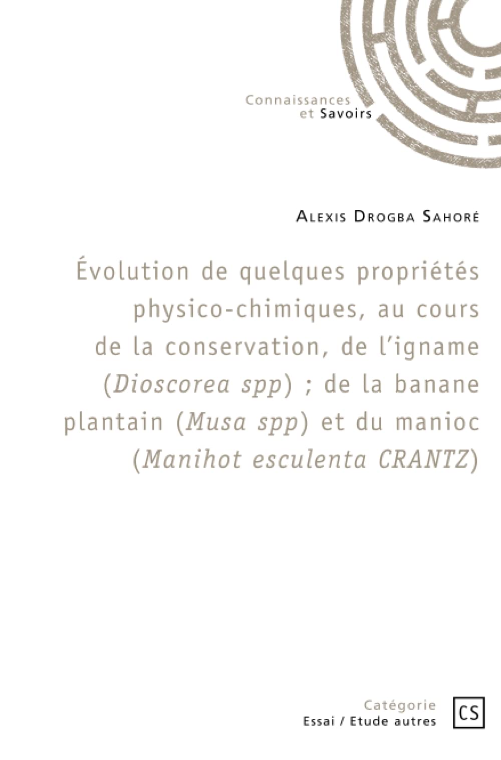 Buy Évolution de quelques propriétés physico-chimiques, au cours de la ...