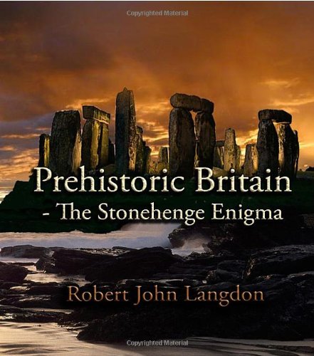 Buy Prehistoric Britain: The Stonehenge Enigma Book Online at Low Prices in India | Prehistoric ...