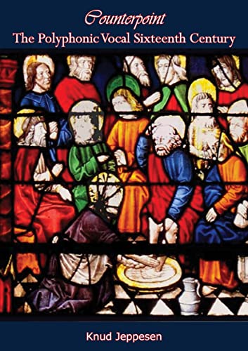 Counterpoint The Polyphonic Vocal Sixteenth Century - Kindle edition by ...