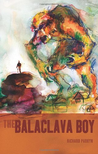 The Balaclava Boy: Parkyn, Richard: 9781848760158: Amazon.com: Books