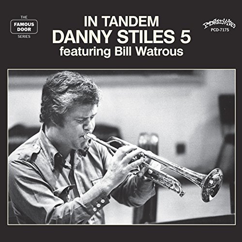 Play In Tandem by Danny Stiles 5 feat. Bill Watrous on Amazon Music