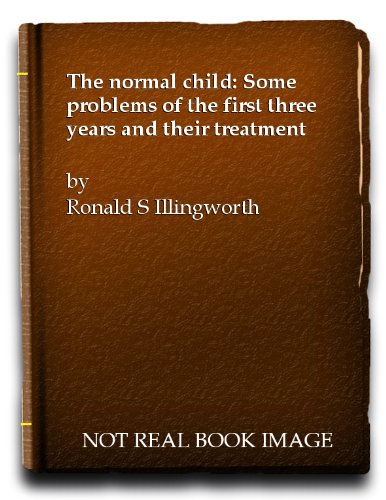 The Normal Child: Ronald S. Illingworth: Amazon.com: Books