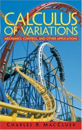 Calculus of Variations: Mechanics, Control Theory, and Other ...