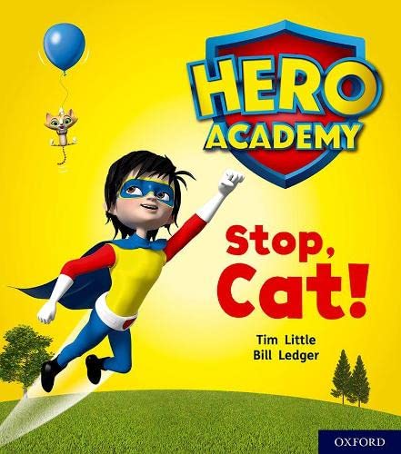 Hero Academy: Oxford Level 1+, Pink Book Band: Stop, Cat! : Little, Tim ...