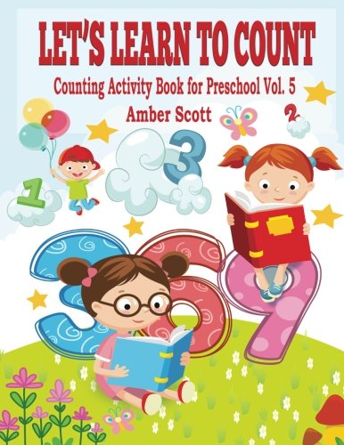 Let's Learn To Count ( Counting Activity Book For Preschool ) - Vol .5 ...