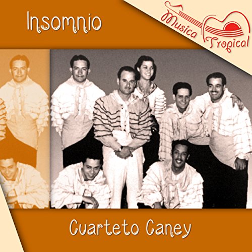 Reproducir Insomnio de Cuarteto Caney en Amazon Music
