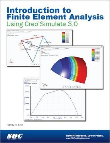 Amazon.com: Introduction to Finite Element Analysis Using Creo ...