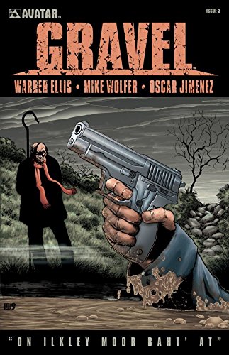 Amazon.com: Gravel #3 eBook : Ellis, Warren, Wolfer, Mike, Caceres ...