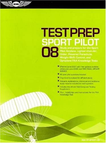 Sport Pilot Test Prep 2008: Study and Prepare for the Sport Pilot ...