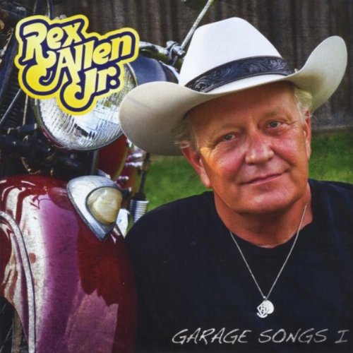 Play Garage Songs I by Rex Allen Jr. on Amazon Music