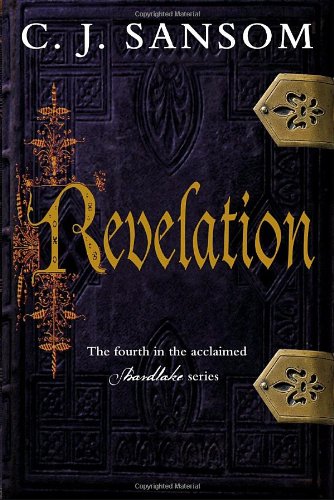 Revelation: Sansom, C. J.: 9780307356161: Amazon.com: Books