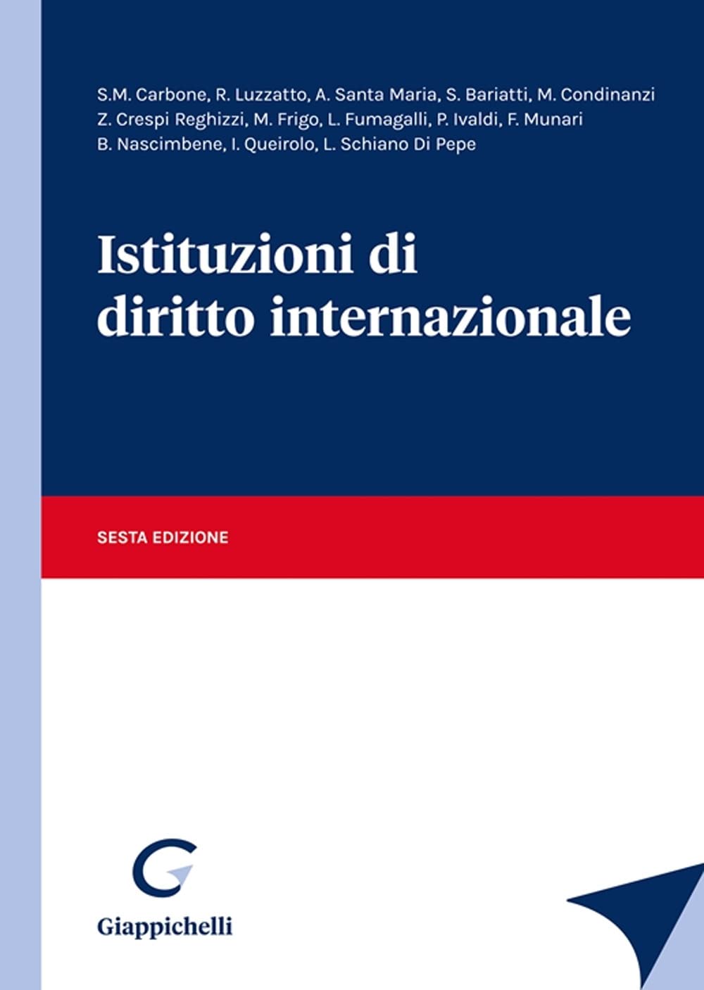 Amazon.it: Istituzioni di diritto internazionale - CARBONE SERGIO ...