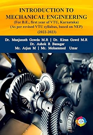 Buy Introduction to Mechanical Engineering (For B.E., first year of VTU, Karnataka) (As per ...
