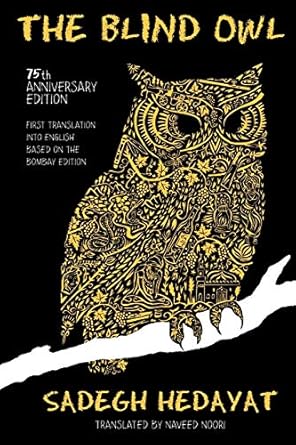 Amazon.com: The Blind Owl (Authorized by The Sadegh Hedayat Foundation ...