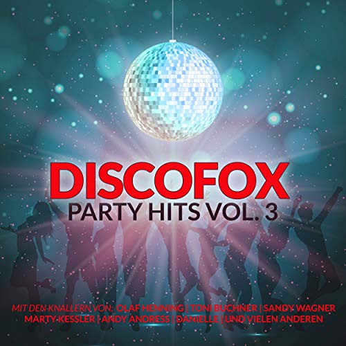 Discofox Party Hits, Vol. 3 : VARIOUS ARTISTS: Amazon.fr: Digital Music