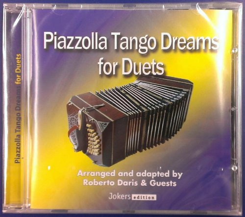 Piazzolla tango dreams for duets: Arranged and adapted by Robert Daris ...