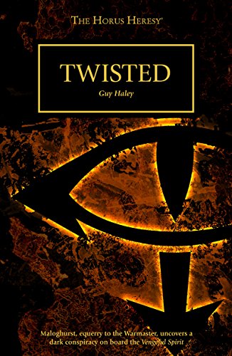 Amazon.com: Twisted (The Horus Heresy Series) eBook : Haley, Guy ...
