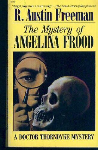 The Mystery of Angelina Frood : Freeman, Richard Austin: Amazon.in: Books