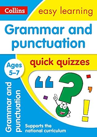 Grammar & Punctuation Quick Quizzes Ages 5-7 (Collins Easy Learning KS1 ...
