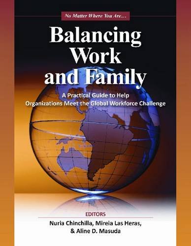 Balancing Work and Family: A Practical Guide to Help Organizations Meet ...