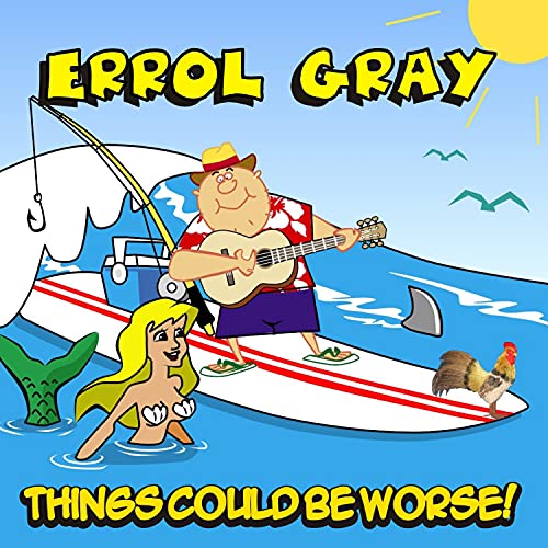 Amazon Music - Errol GrayのThings Could Be Worse! - Amazon.co.jp