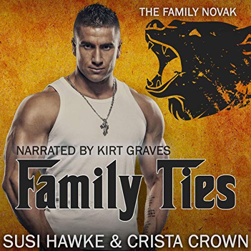 Family Ties: The Family Novak, Book 1 (Audio Download): Susi Hawke ...
