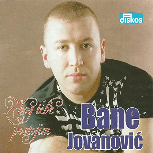 Amazon.com: Zbog tebe postojim : Bane Jovanovic: Digital Music
