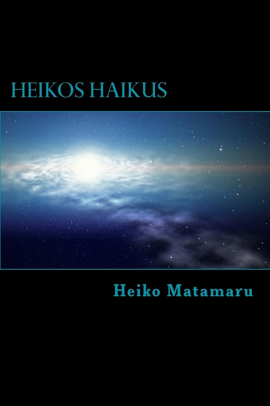 Heikos Haikus: Ein Gedichtband mit 100 Haikus : Matamaru, Heiko: Amazon ...
