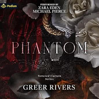 Phantom: Tattered Curtain Series (Audio Download): Greer Rivers, Zara ...