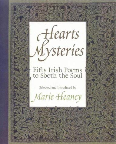 Heart Mysteries: 50 Poems from Ireland to Touch the Soul: marie-heaney ...