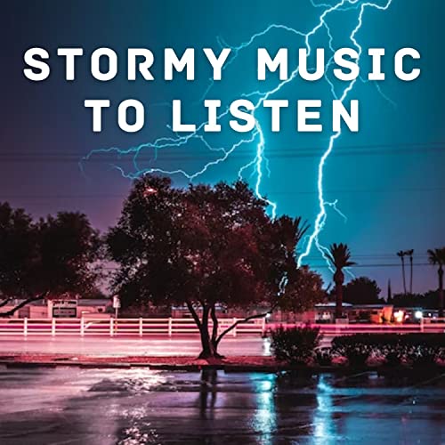 Play Stormy Music to Listen by Weather Experience, Reading Background ...