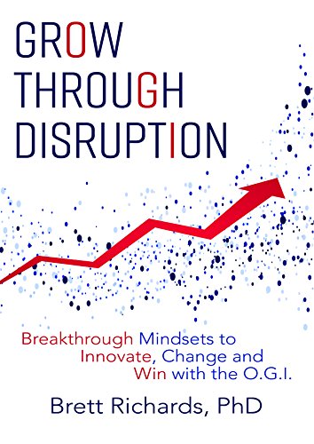 Amazon.com: Grow Through Disruption: Breakthrough Mindsets to Innovate ...