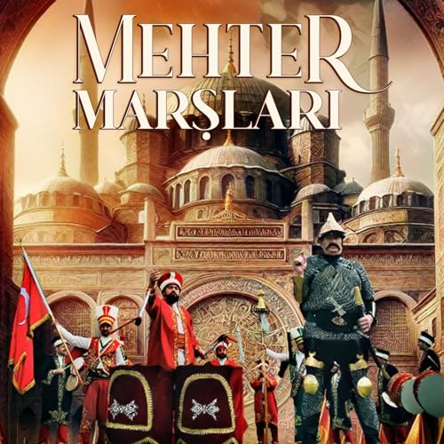 Amazon MusicでMehterのMehter Marşlarıを再生する