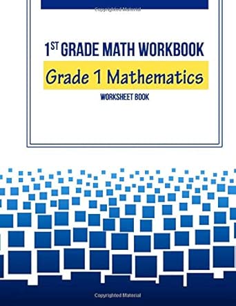 1st Grade Math Workbook: Grade 1 Mathematics Worksheet Book: First ...