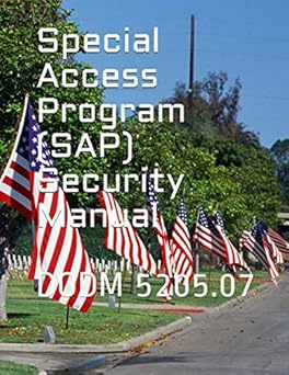 Special Access Program (SAP) Security Manual: DODM 5205.07: Department ...