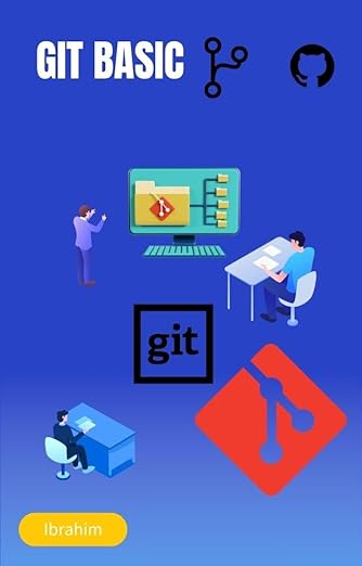 Amazon | Basic Git: A Comprehensive Guide to Understanding and ...