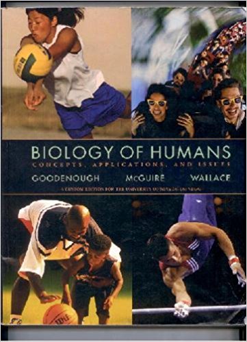 Biology of Humans - Concepts, Applications, and Issues - (A Custom ...