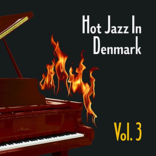 Amazon.com: Hot Jazz in Denmark, Vol. 3 : Various artists: Digital Music