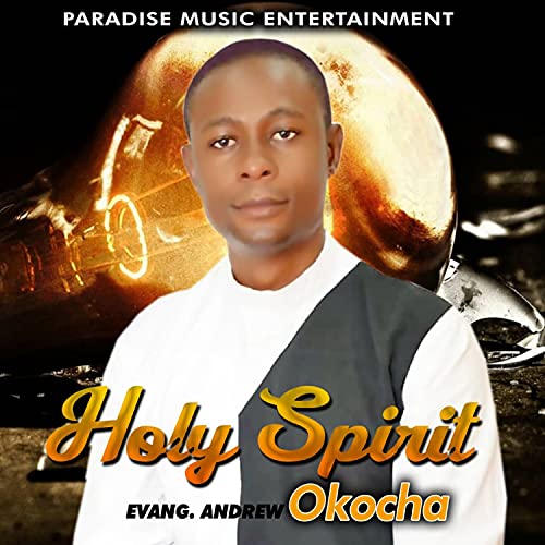 Holy Spirit de Evang. Andrew Okocha en Amazon Music Unlimited