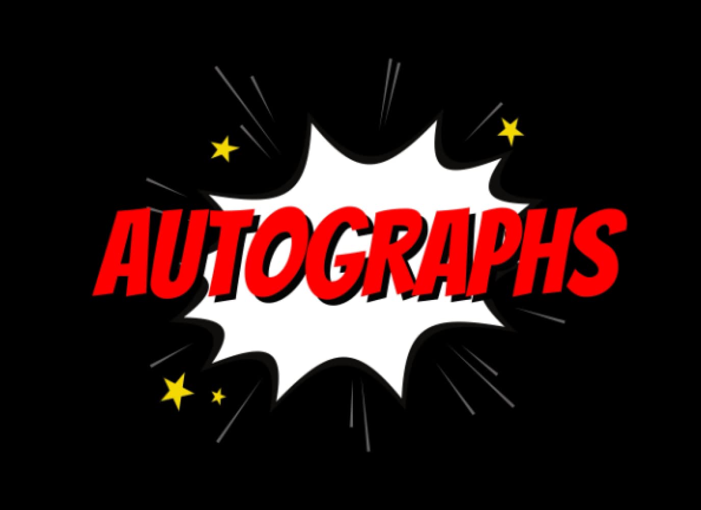 Autograph Book: Collect Signatures and Messages from Superheroes ...
