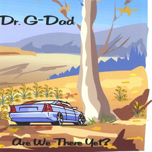 Play Are We There Yet? by Dr. G-Dad on Amazon Music