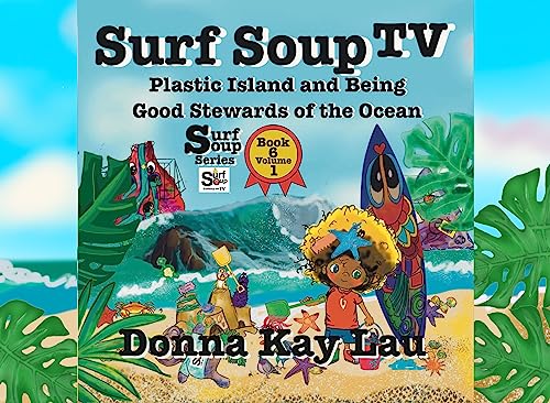 Amazon.co.jp: Surf Soup TV: Plastic Island and Being a Good Steward of ...