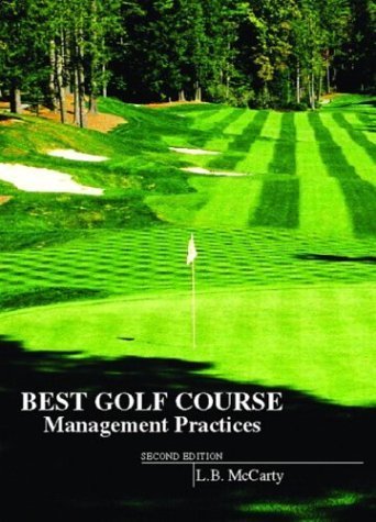 Best Golf Course Management Practices: Construction, Watering ...