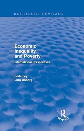 Economic Inequality and Poverty: International Perspectives (Routledge ...